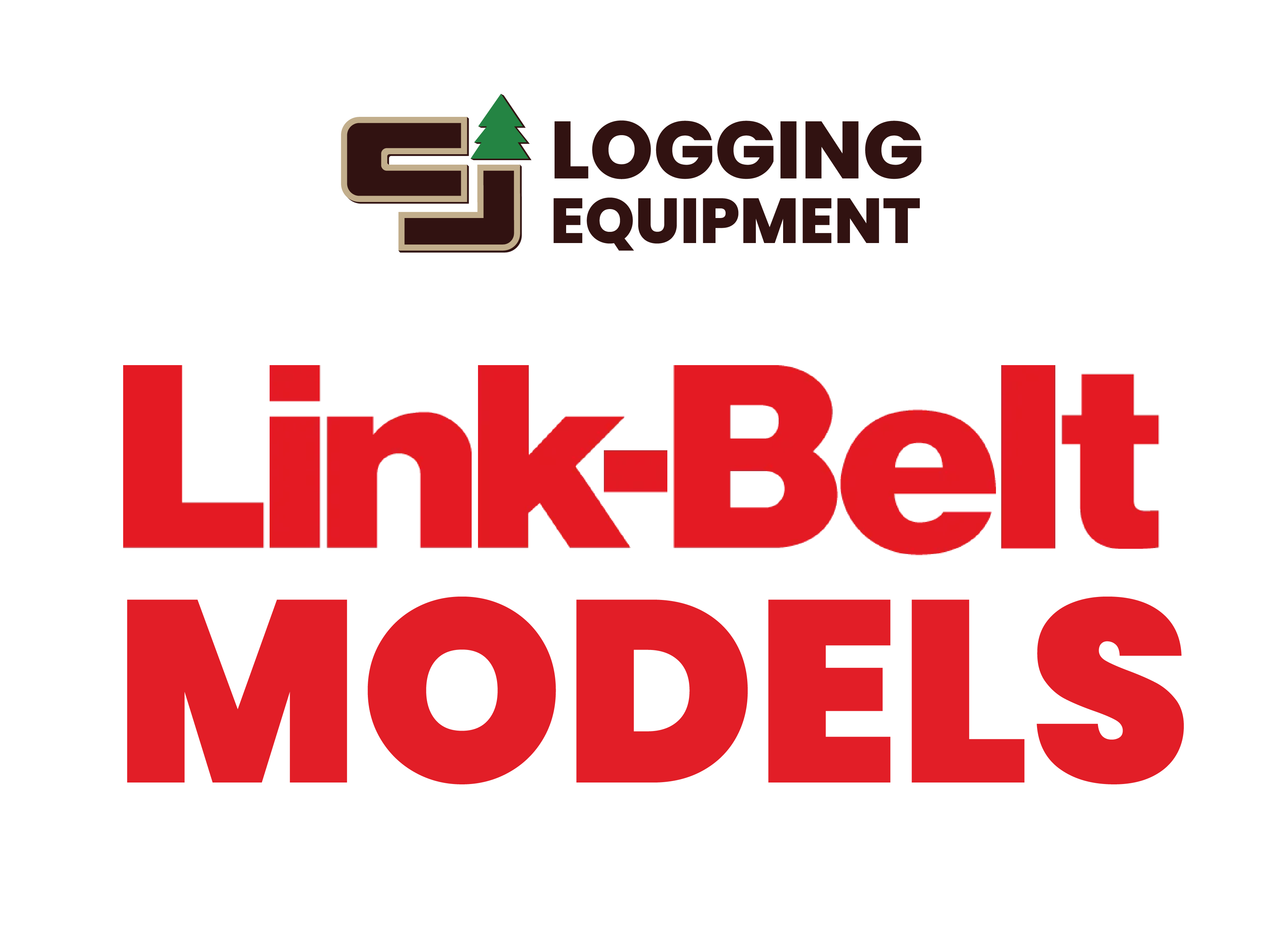Link-Belt Models – CJ Logging Equipment